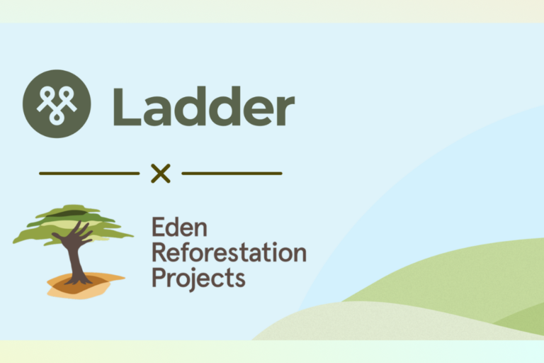 Ladder Partners with Eden Reforestation Projects